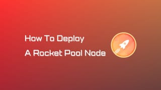 How To Deploy A Rocket Pool Node: Cost and Rewards